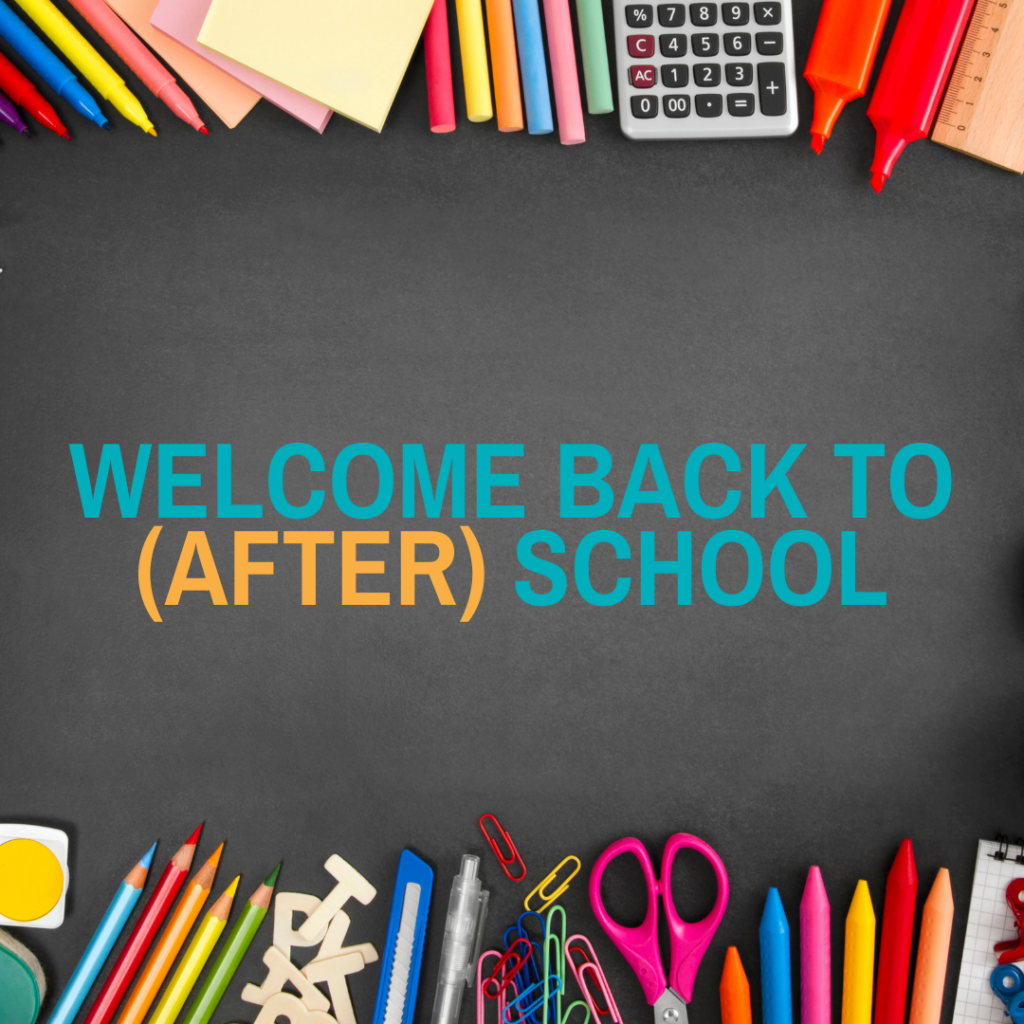 Welcome Back to (After) School - CT Afterschool Network