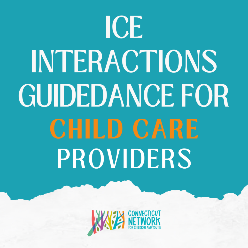 Preparing for Interactions with ICE Agents in a Child Care Setting - CT ...